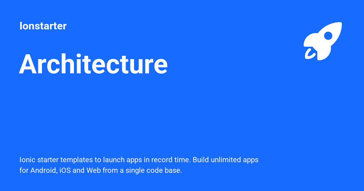 Architecture - Ionstarter Architecture - Ionstarter