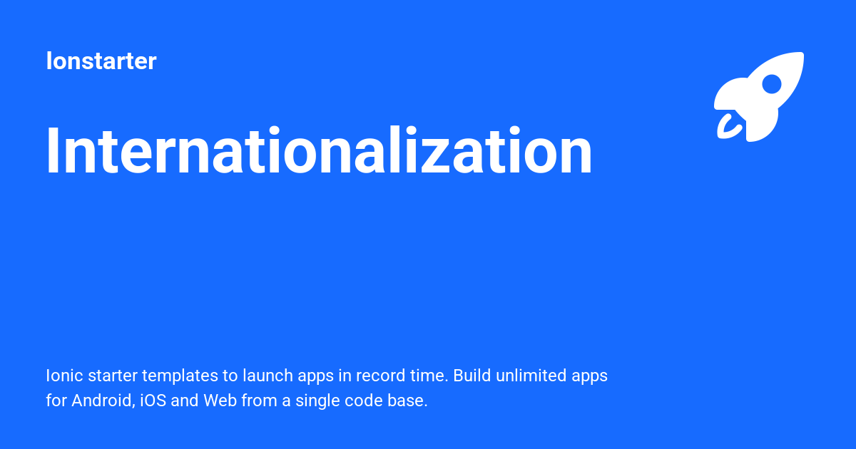 Internationalization - Ionstarter Internationalization - Ionstarter